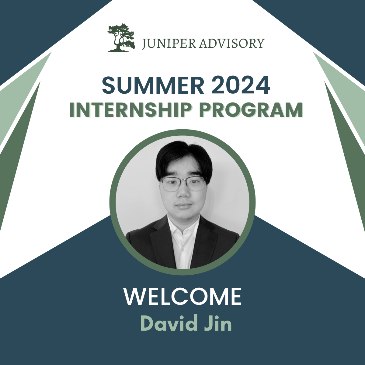 Juniper Advisory Welcomes Summer Analyst David Jin - Juniper Advisory